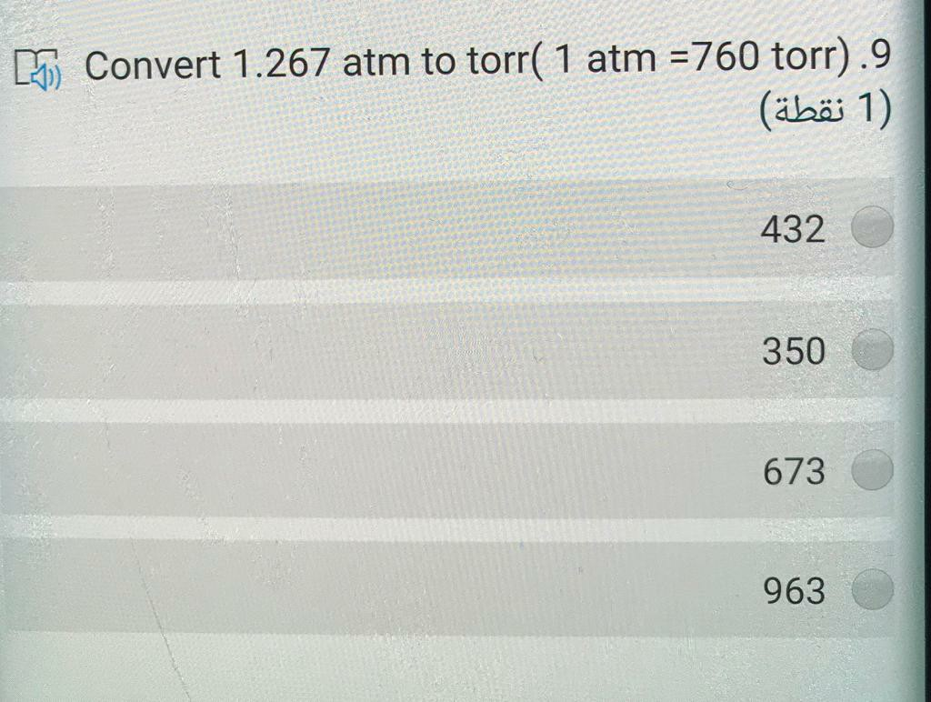 Solved F Convert 1.267 atm to torr( 1 atm =760 torr).9 (1 | Chegg.com