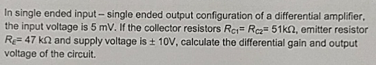 In single ended input - ﻿single ended output | Chegg.com