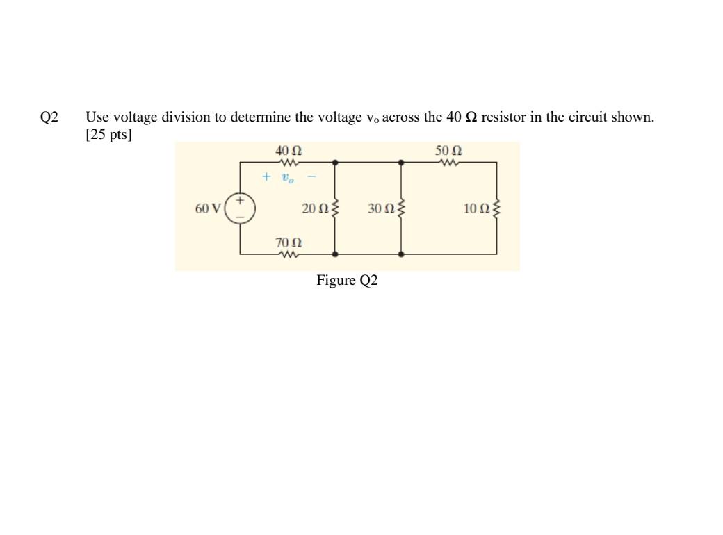 Solved Use voltage division to determine the voltage vo | Chegg.com