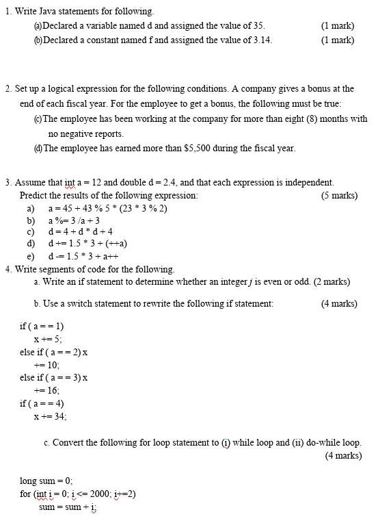 Solved 1. Write Java statements for following (a) Declared a | Chegg.com