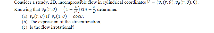 Solved Consider a steady, 2D, ﻿incompressible flow in | Chegg.com