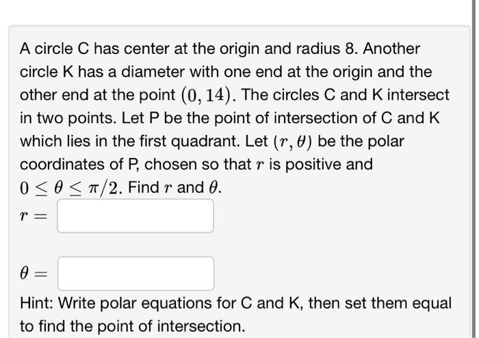 Solved A circle C has center at the origin and radius 8 . | Chegg.com