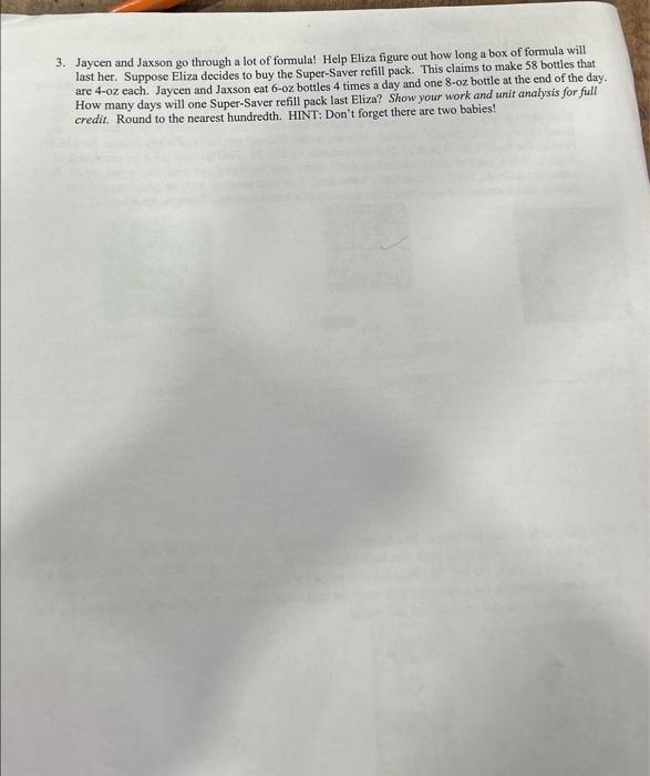 Solved 3. Jaycen and Jaxson go through a lot of formula! | Chegg.com