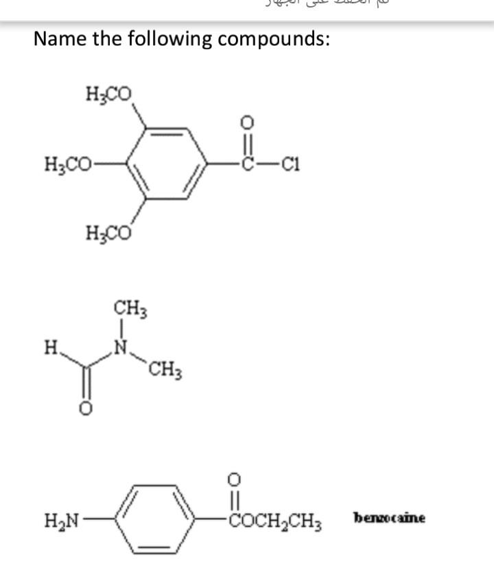 Solved Name the following compounds: H CO O=0 H3CO- ċ-C1 | Chegg.com