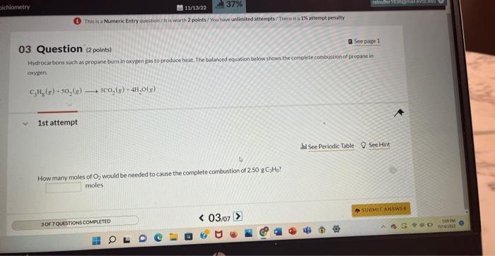 Solved 03 Question ( 2 points Hydrocarbons such as propane | Chegg.com
