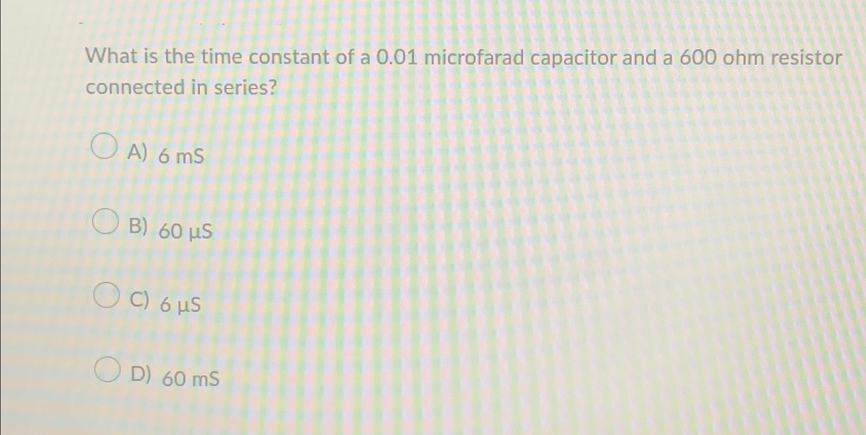 Solved What Is The Time Constant Of A 0 01 ﻿microfarad