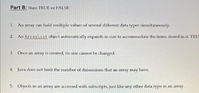 Solved Part B State True Or False 1 An Array Can Hold 