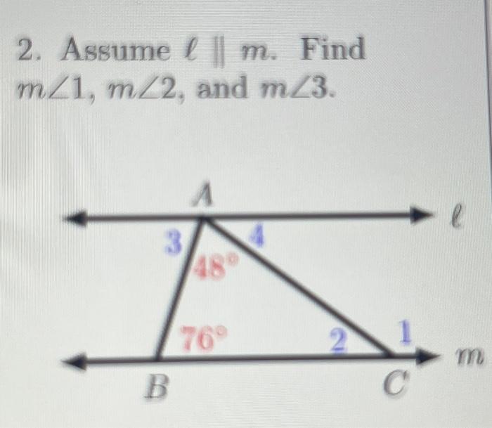 Solved 2. Assume ℓ∥m. Find m∠1,m∠2, and m∠3. | Chegg.com