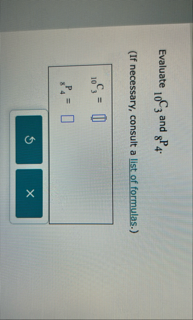 Solved Evaluate ?10C3 ﻿and ?8P4.(If necessary, consult a | Chegg.com