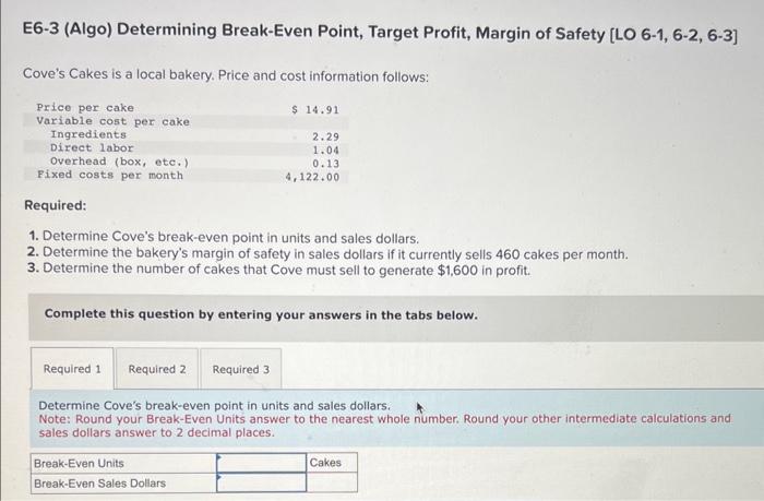 Solved E6-3 (Algo) Determining Break-Even Point, Target | Chegg.com