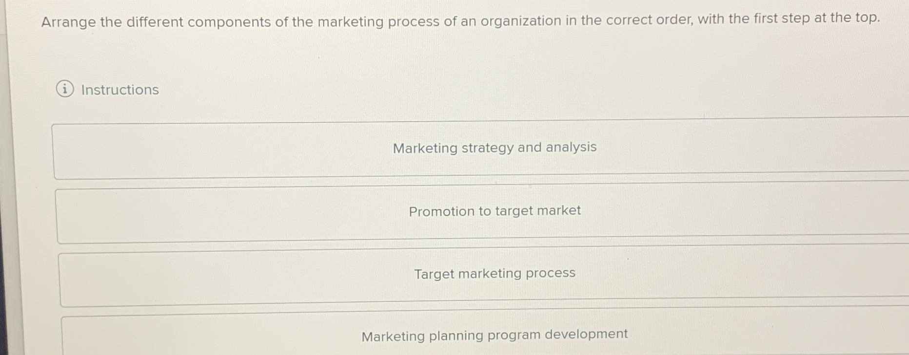 Arrange the different components of the marketing | Chegg.com