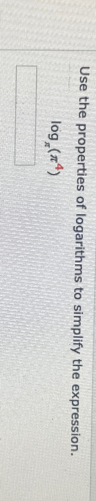 Solved Use the properties of logarithms to simplify the | Chegg.com
