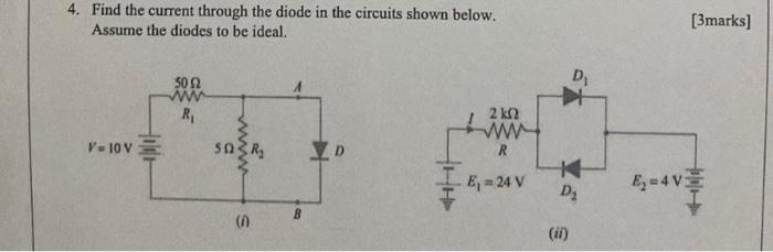 Solved 4. Find the current through the diode in the circuits | Chegg.com