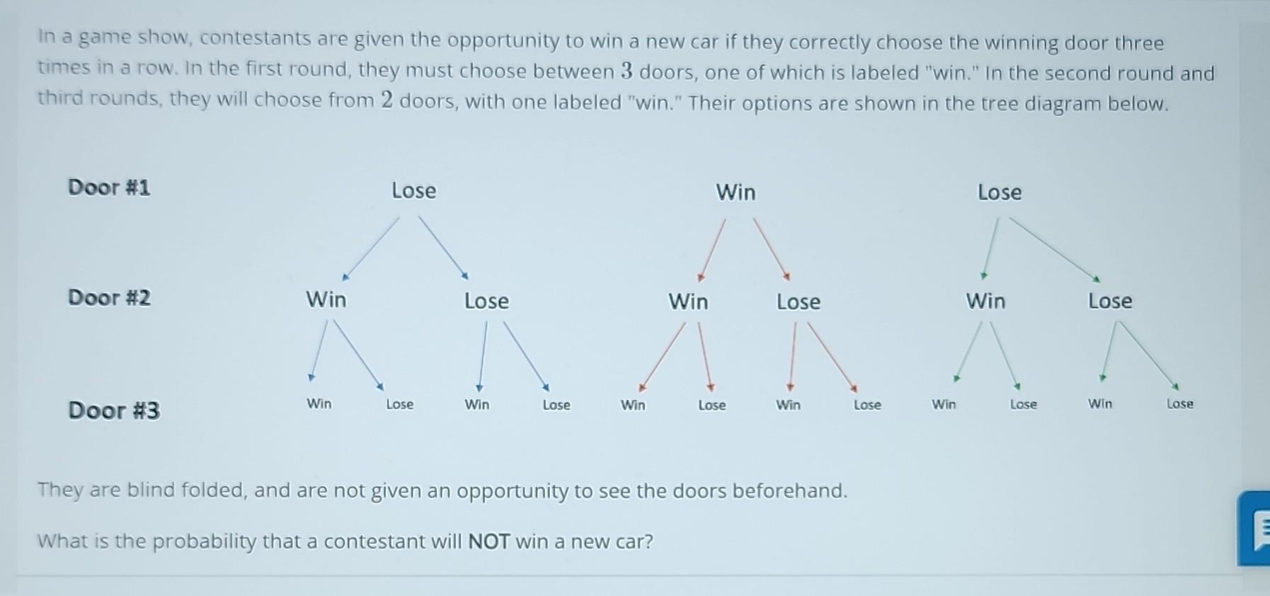 Solved In a game show, contestants are given the opportunity | Chegg.com