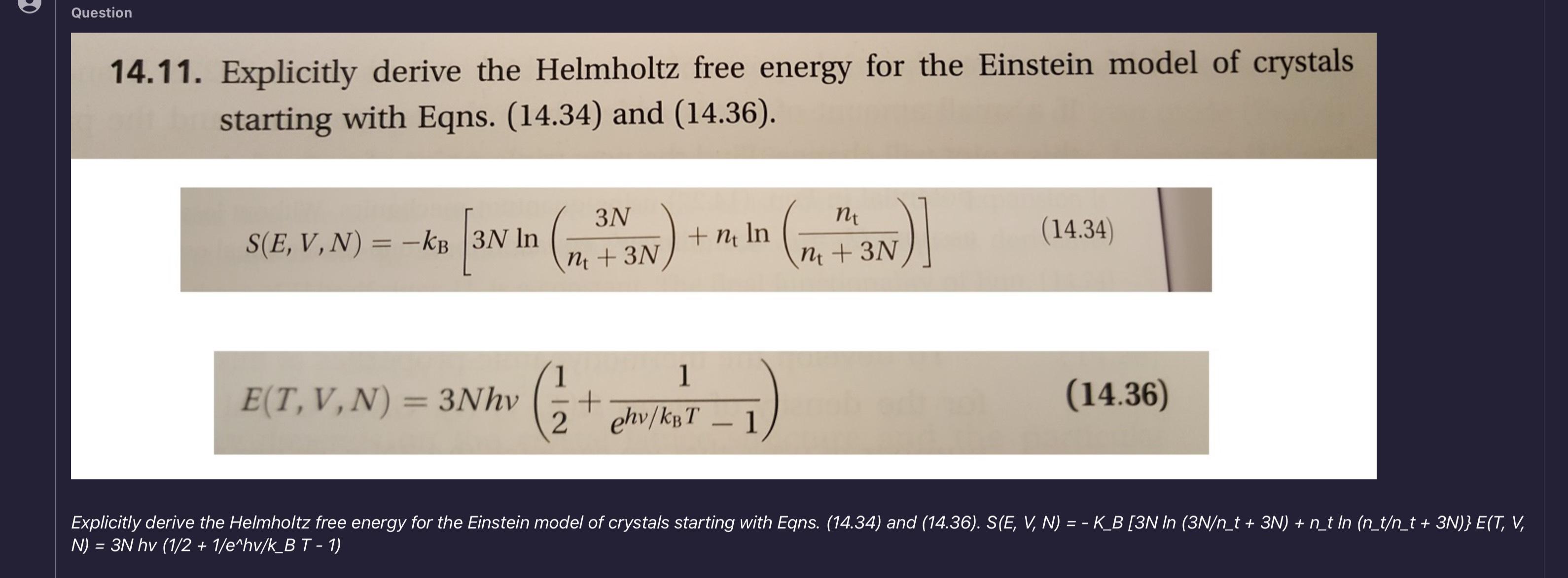 Solved 14.11. ﻿Explicitly derive the Helmholtz free energy | Chegg.com