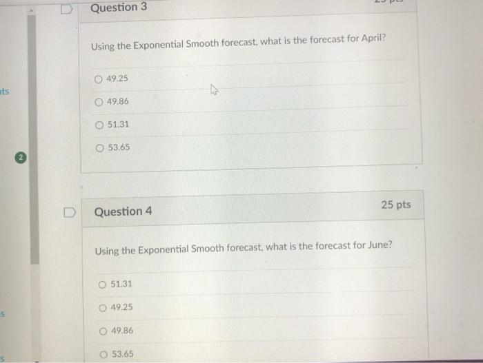 Solved Weighted Moving and Exponential Smooth Forecasts | Chegg.com