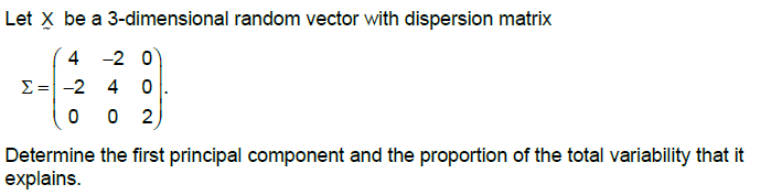 Solved Let x∼ ﻿be a 3-dimensional random vector with | Chegg.com