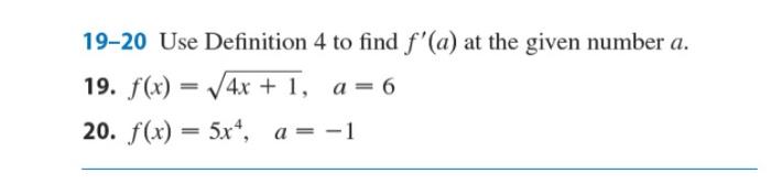 Solved Use definition 4 to find f'(a) at the given number a. | Chegg.com