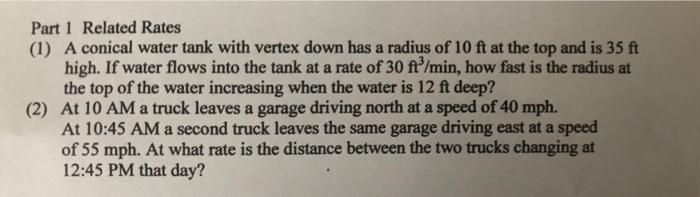Solved Part 1 Related Rates (1) A conical water tank with | Chegg.com