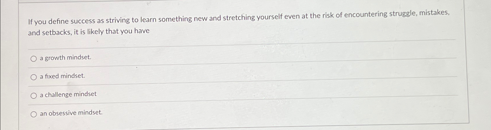 Solved If you define success as striving to learn something | Chegg.com