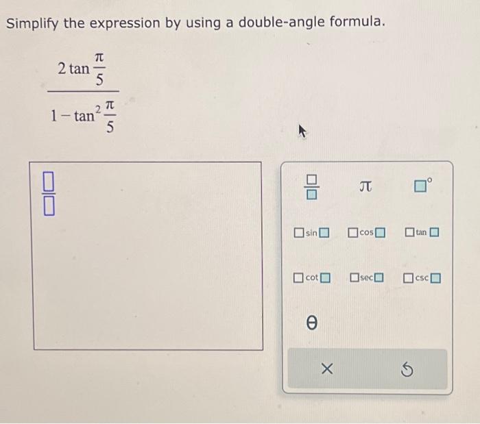 Solved Simplify the expression by using a double-angle | Chegg.com
