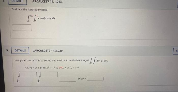 Solved Evaluate the iterated integral. ∫0π/3∫01ycos(x)dydx | Chegg.com