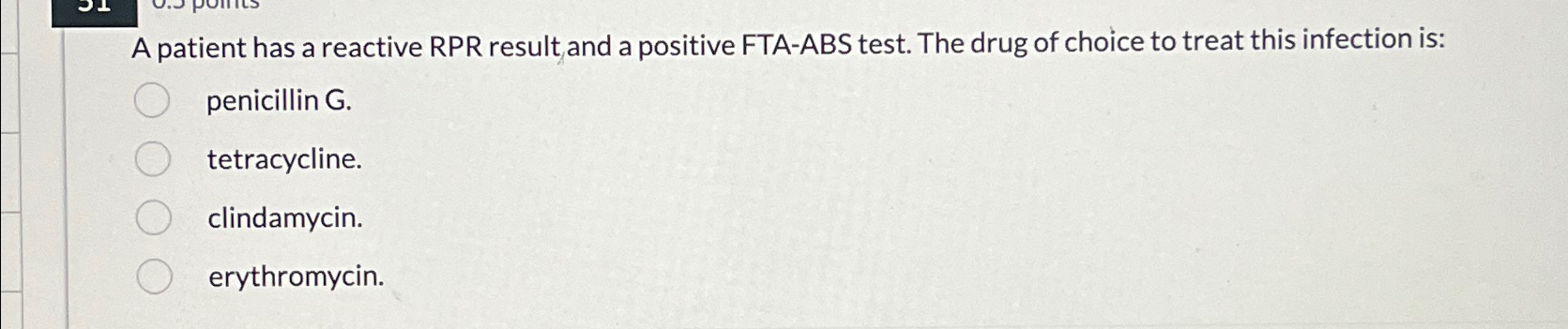 Solved A patient has a reactive RPR result and a positive | Chegg.com