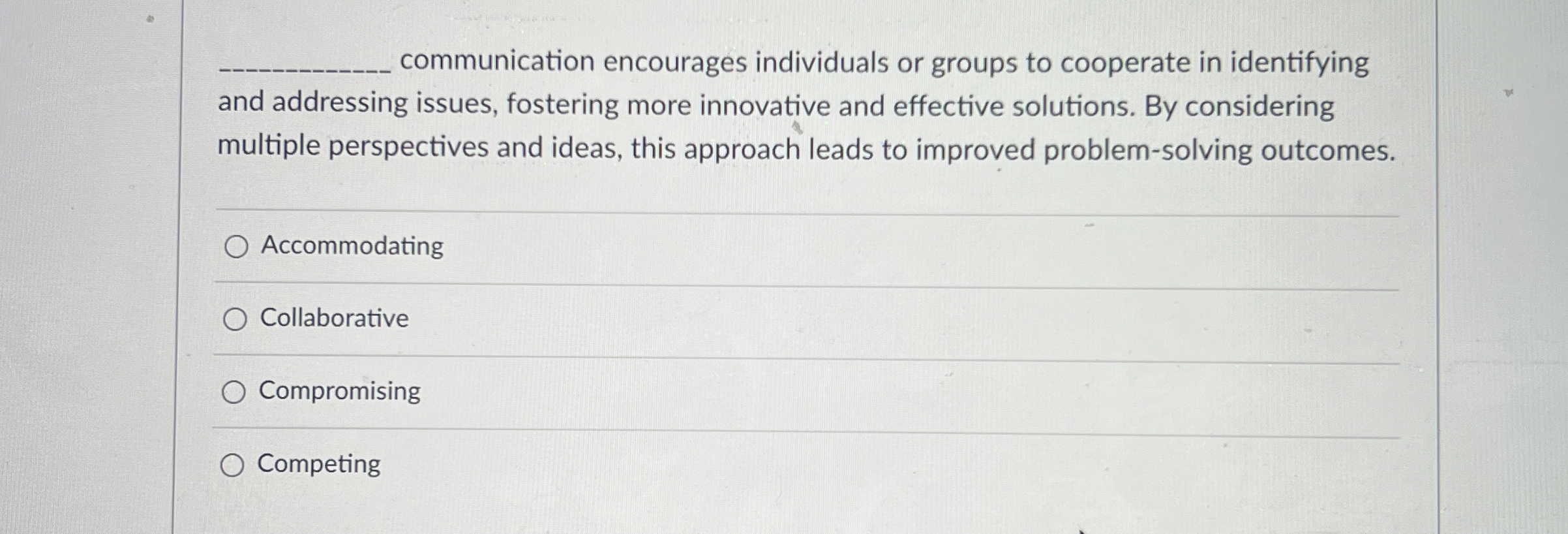 Solved communication encourages individuals or groups to | Chegg.com