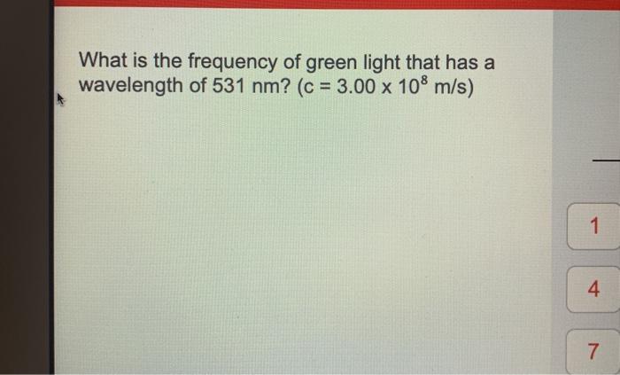 Solved What is the frequency of green light that has a | Chegg.com