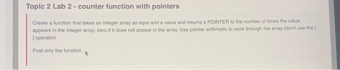 Solved Topic 2 Lab 2 - counter function with pointers Create | Chegg.com