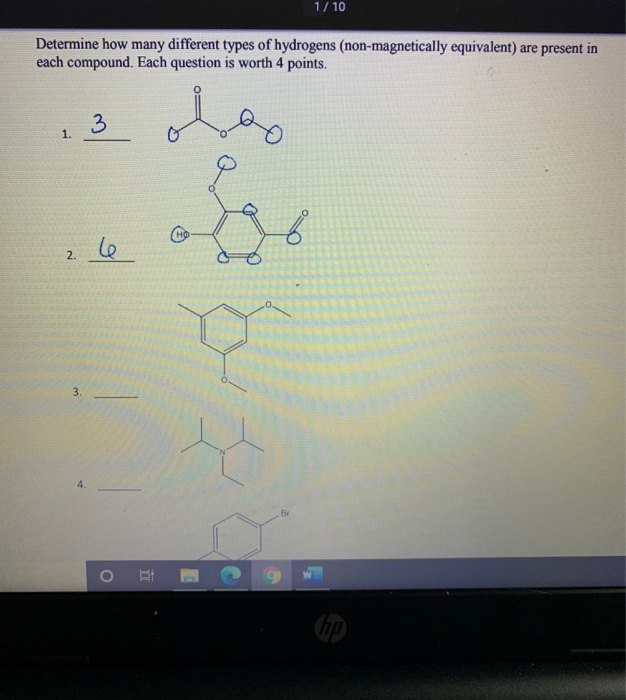Solved 1/10 Determine how many different types of hydrogens | Chegg.com