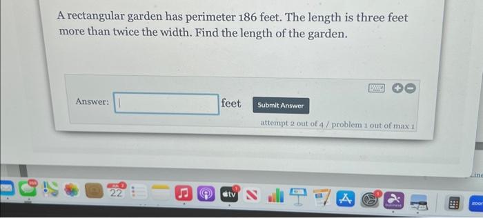 Solved A rectangular garden has perimeter 186 feet. The | Chegg.com