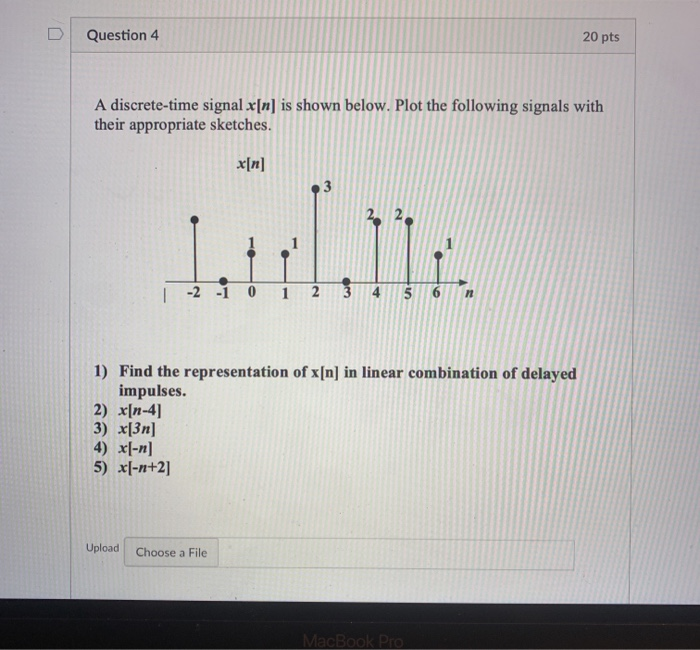 Solved Question 4 20 pts A discrete-time signal x[n] is | Chegg.com