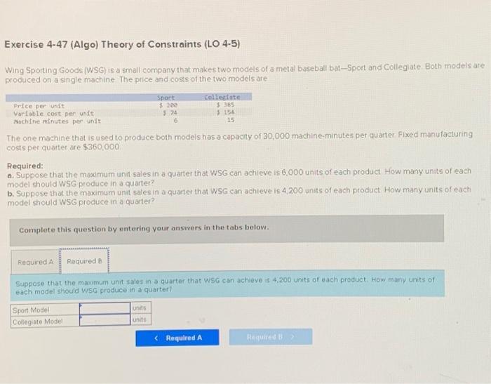 Solved Exercise 4-47 (Algo) Theory of Constraints (LO 4-5) | Chegg.com