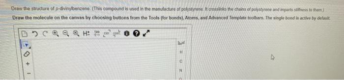 Solved Draw the structure of p-divinylbenzene. (This | Chegg.com
