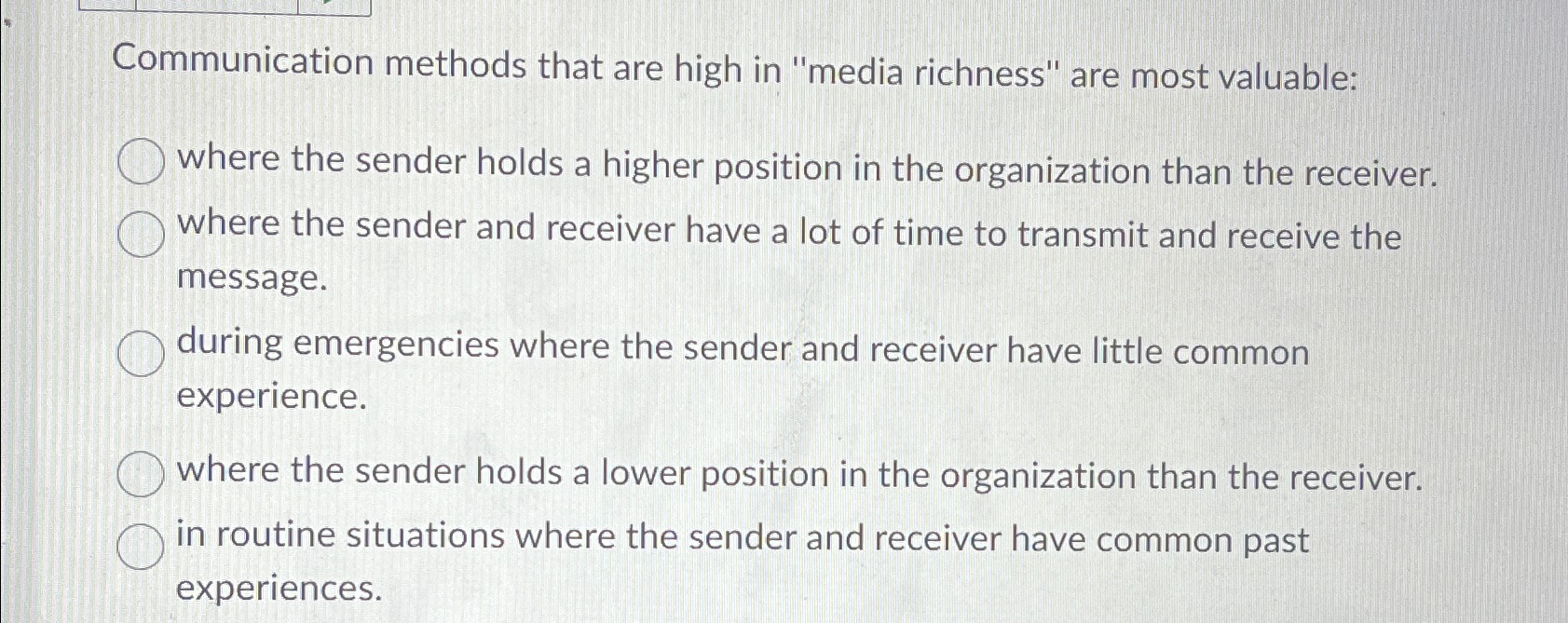 Solved Communication methods that are high in "media | Chegg.com