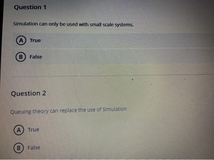 Solved Question 1 Simulation can only be used with small | Chegg.com