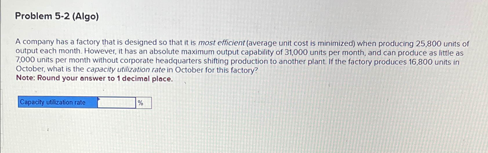 Solved Help please!Problem 5-2 (Algo)A company has a factory | Chegg.com