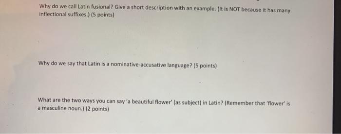 Solved Why do we call Latin fusional? Give a short | Chegg.com