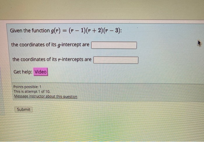 Solved Given the function g(r) = (r - 1)(r + 2)(r – 3): the | Chegg.com