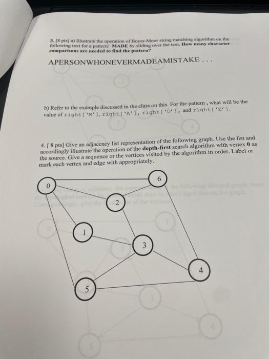 Solved 3. [8 pts] a) Illustrate the operation of Boyer-Moor | Chegg.com