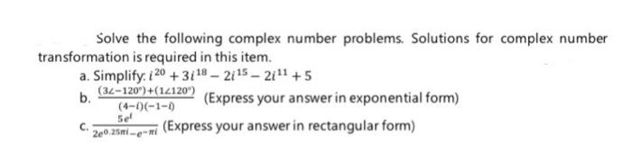 Solved Solve the following complex number problems. | Chegg.com