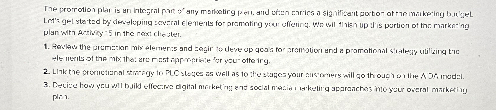 Solved The promotion plan is an integral part of any | Chegg.com