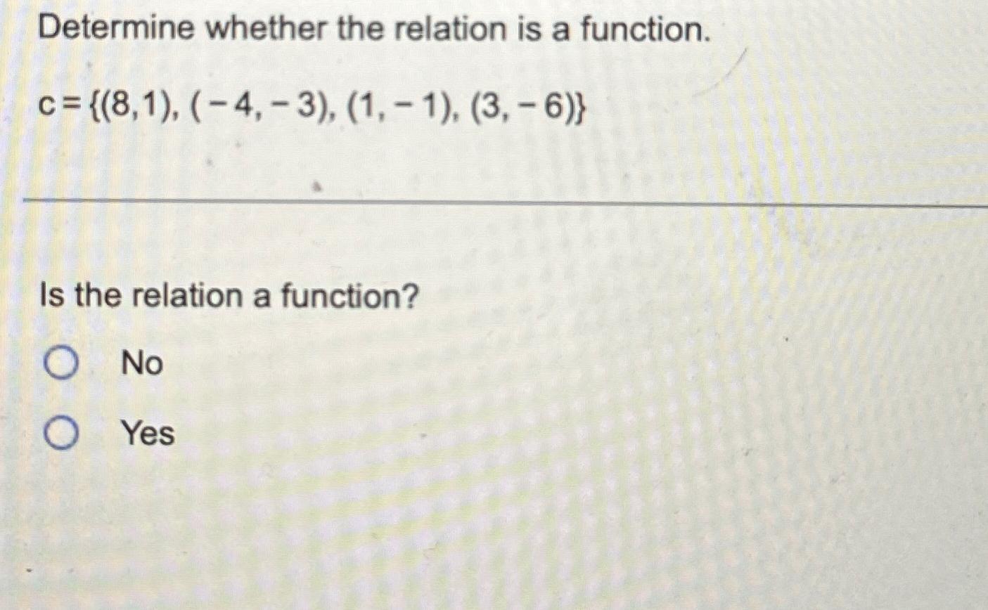 Solved Determine whether the relation is a | Chegg.com