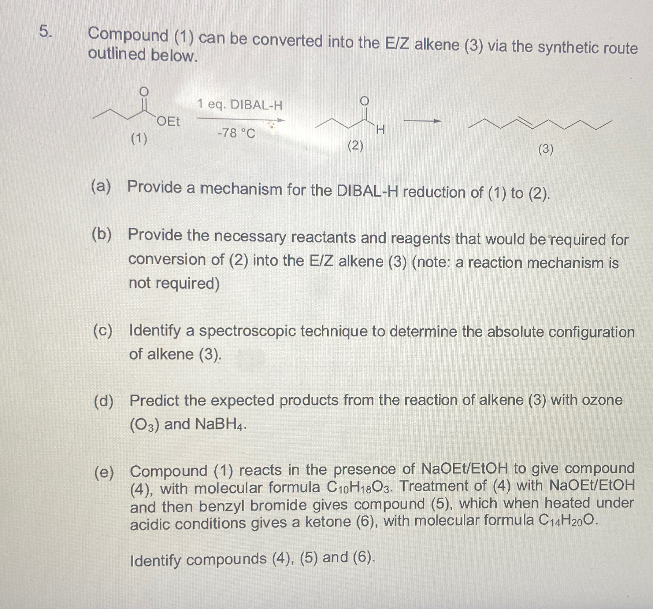 Solved Compound (1) ﻿can be converted into the E/Z alkene | Chegg.com