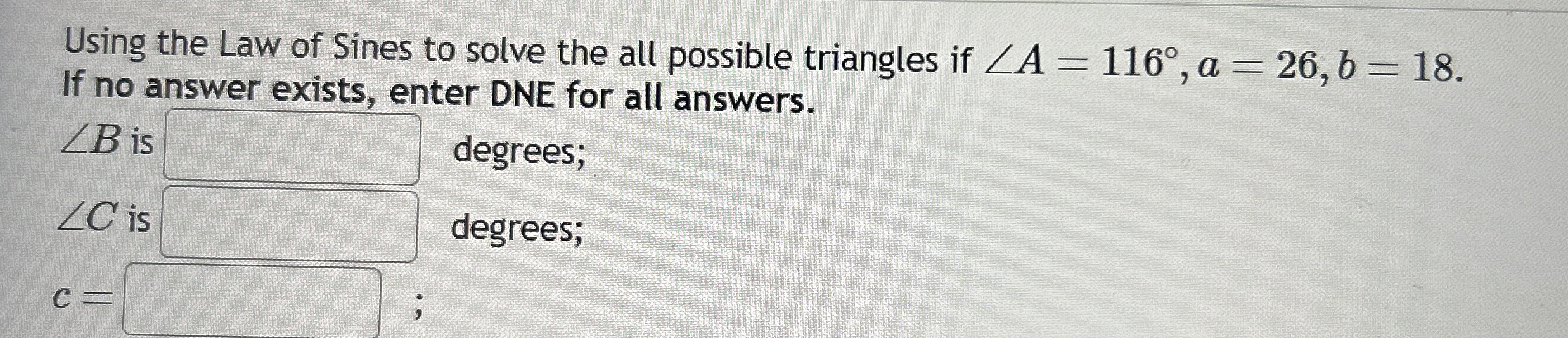 Solved Using the Law of Sines to solve the all possible | Chegg.com