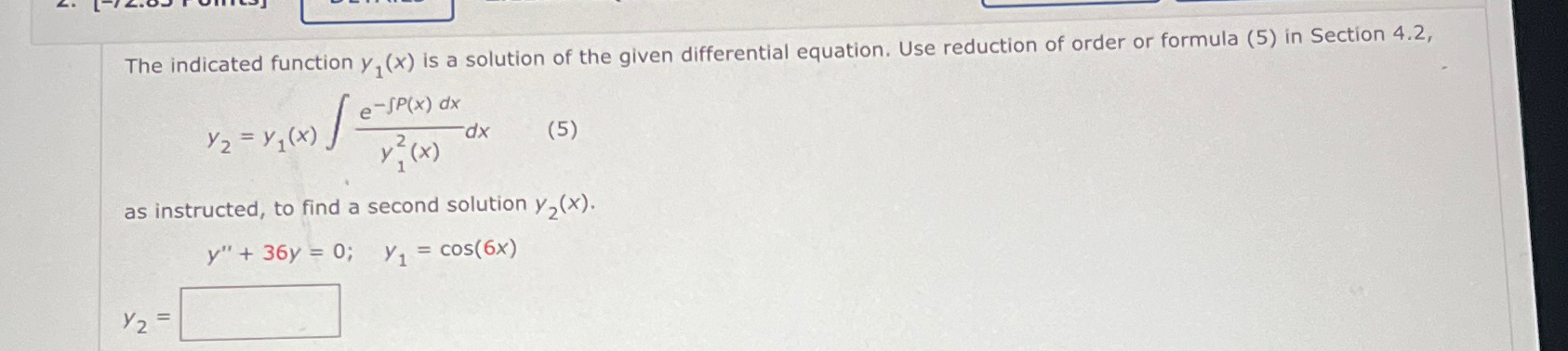 Solved The indicated function y1(x) ﻿is a solution of the | Chegg.com