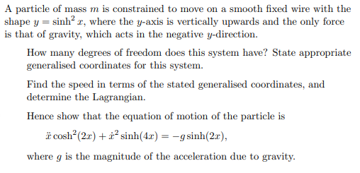 Solved A particle of mass m ﻿is constrained to move on a | Chegg.com