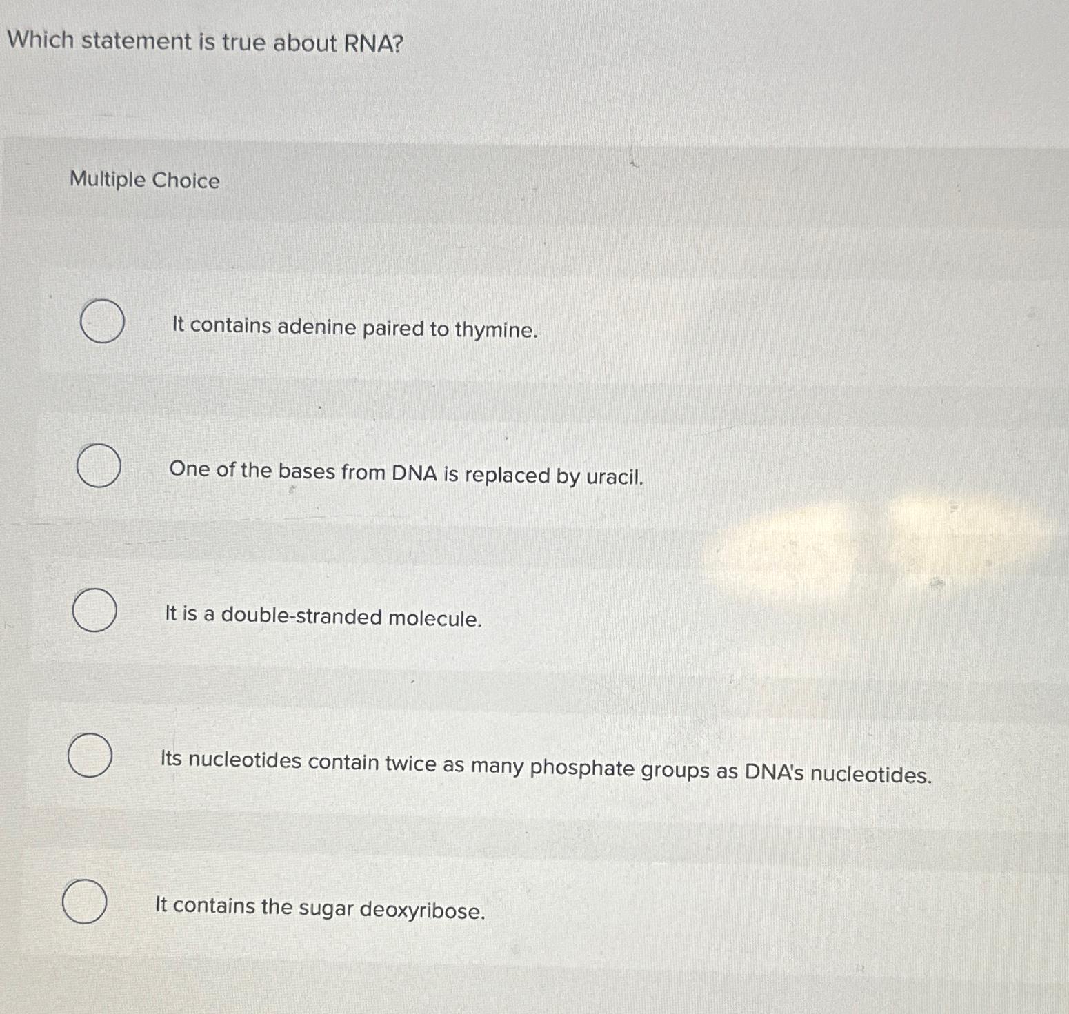 Solved Which statement is true about RNA?Multiple ChoiceIt | Chegg.com
