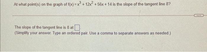 Solved At what point(s) on the graph of f(x) = x2 + 12x2 + | Chegg.com
